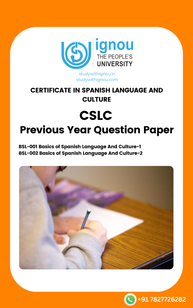 Certificate in Spanish Language & Culture (CSLC) - studywithignou